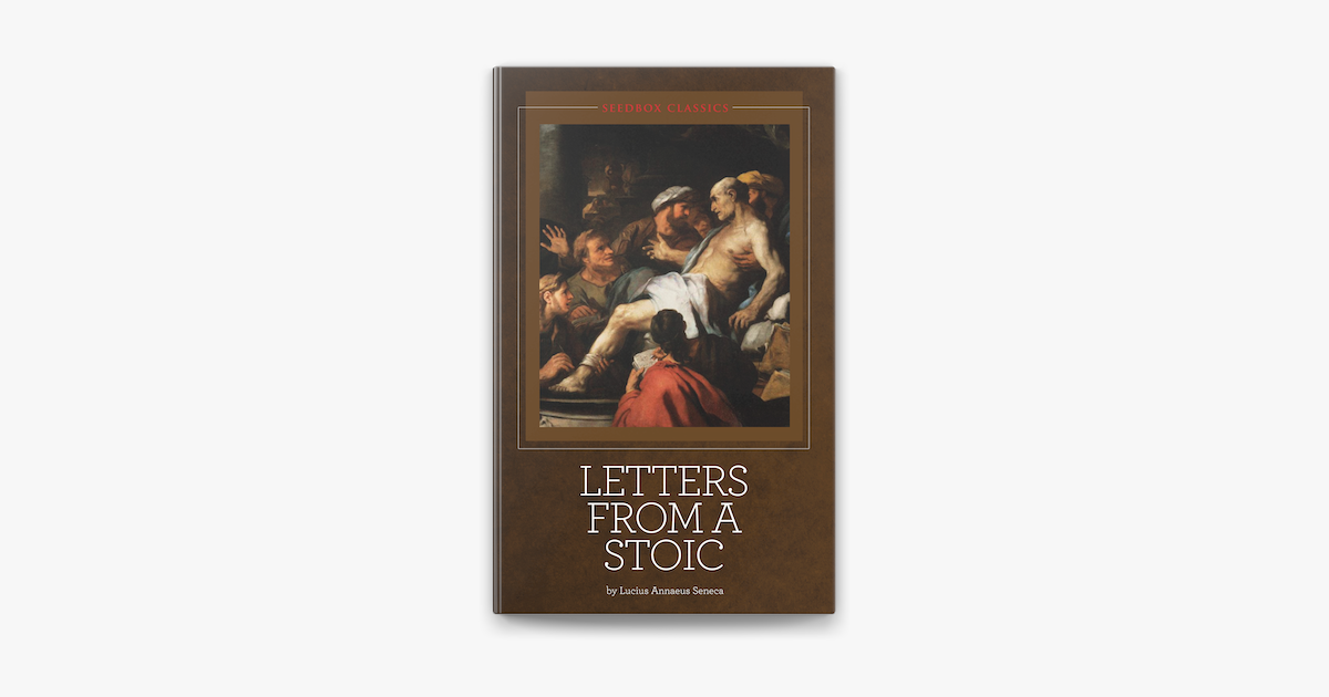‎Letters from a Stoic by Seneca on Apple Books
