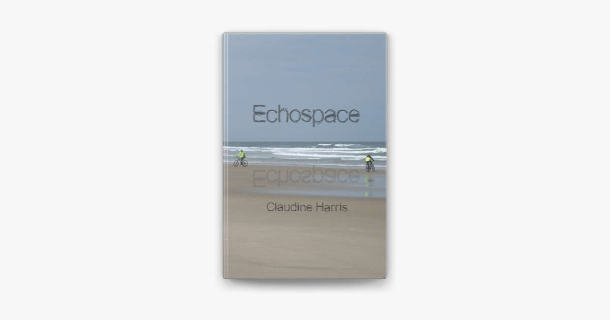 ‎Echospace by Claudine Harris on Apple Books