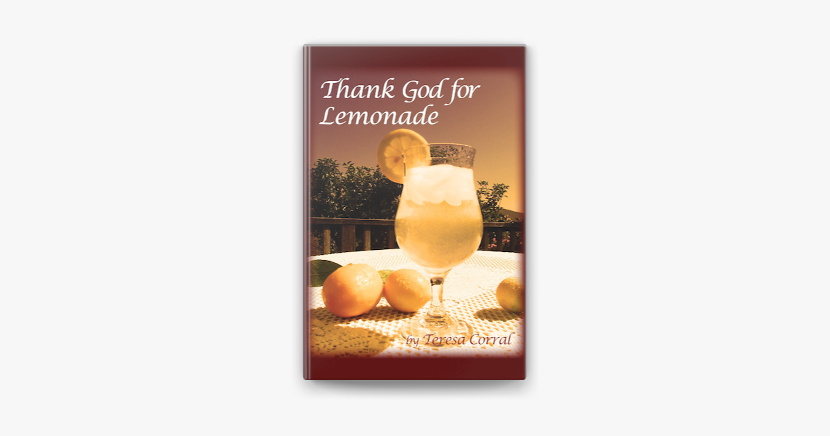 ‎Thank God for Lemonade by Teresa Corral on Apple Books