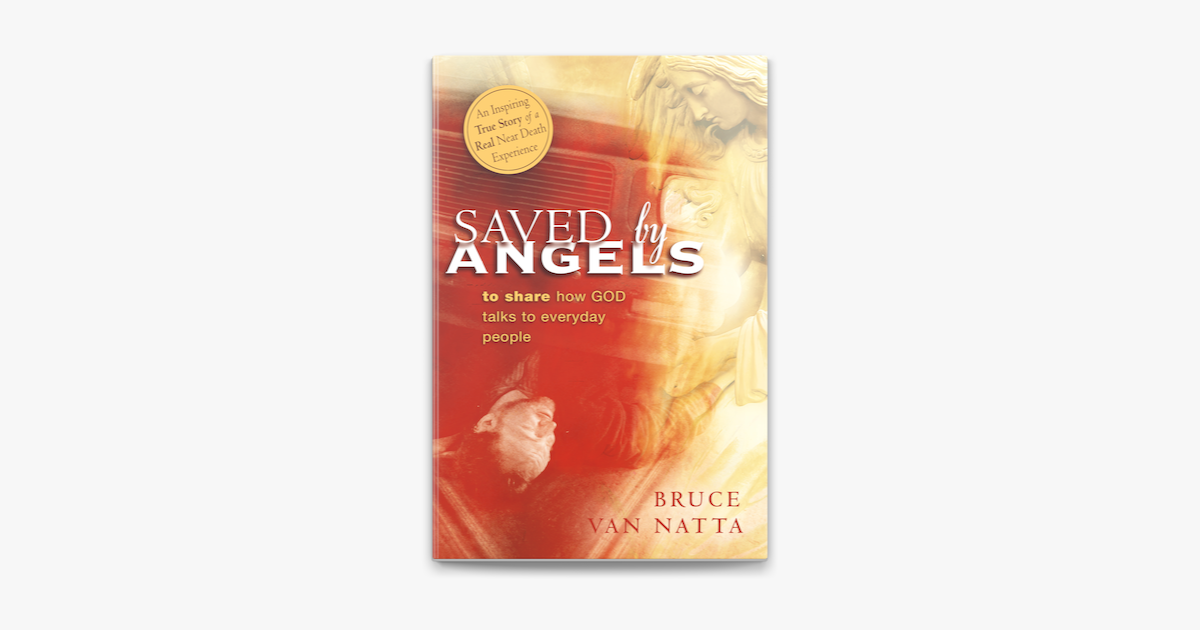 ‎Saved by Angels by Bruce Van Natta on Apple Books