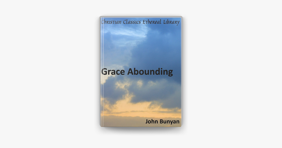 ‎Method of Grace in the Gospel Redemption by Bunyan John on Apple Books