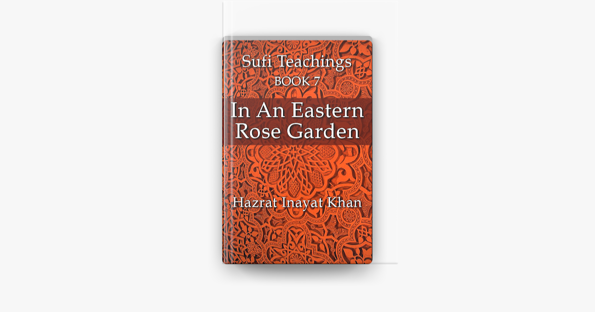 ‎In An Eastern Rose Garden de Hazrat Inayat Khan en Apple Books