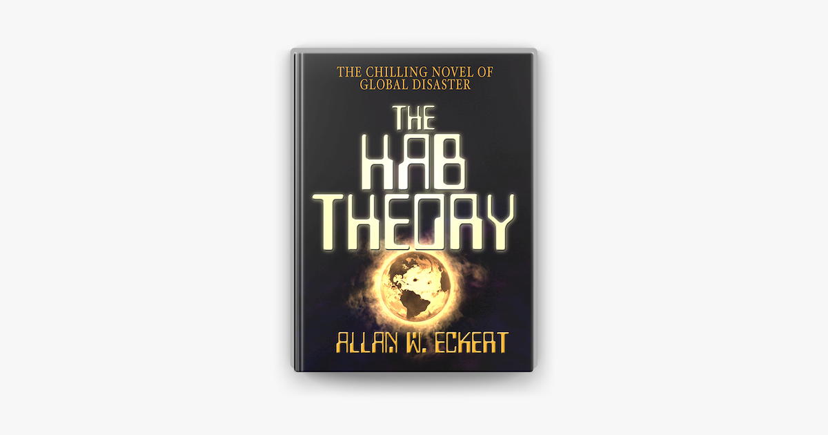 ‎The HAB Theory by Allan W. Eckert on Apple Books