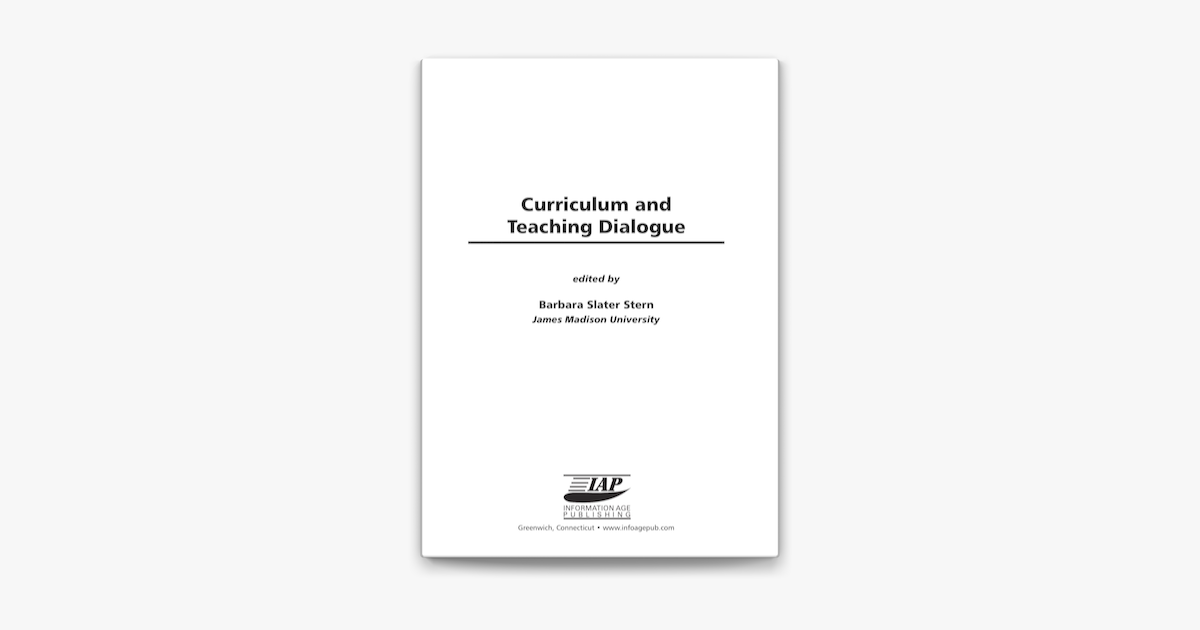 ‎Curriculum and Teaching Dialogue volume 8 1&2 by Barbara Slater Stern ...