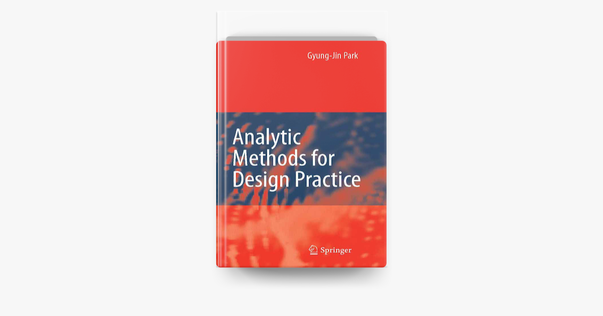 ‎Analytic Methods for Design Practice của Gyung-Jin Park trên Apple Books