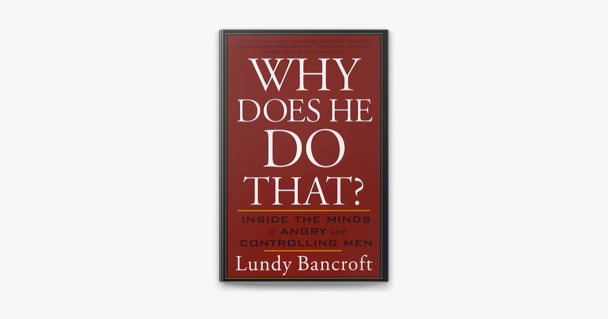 ‎Why Does He Do That? by Lundy Bancroft on Apple Books