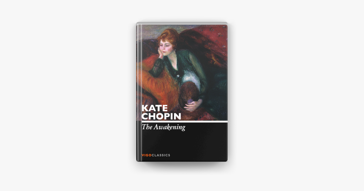 ‎The Awakening by Kate Chopin on Apple Books