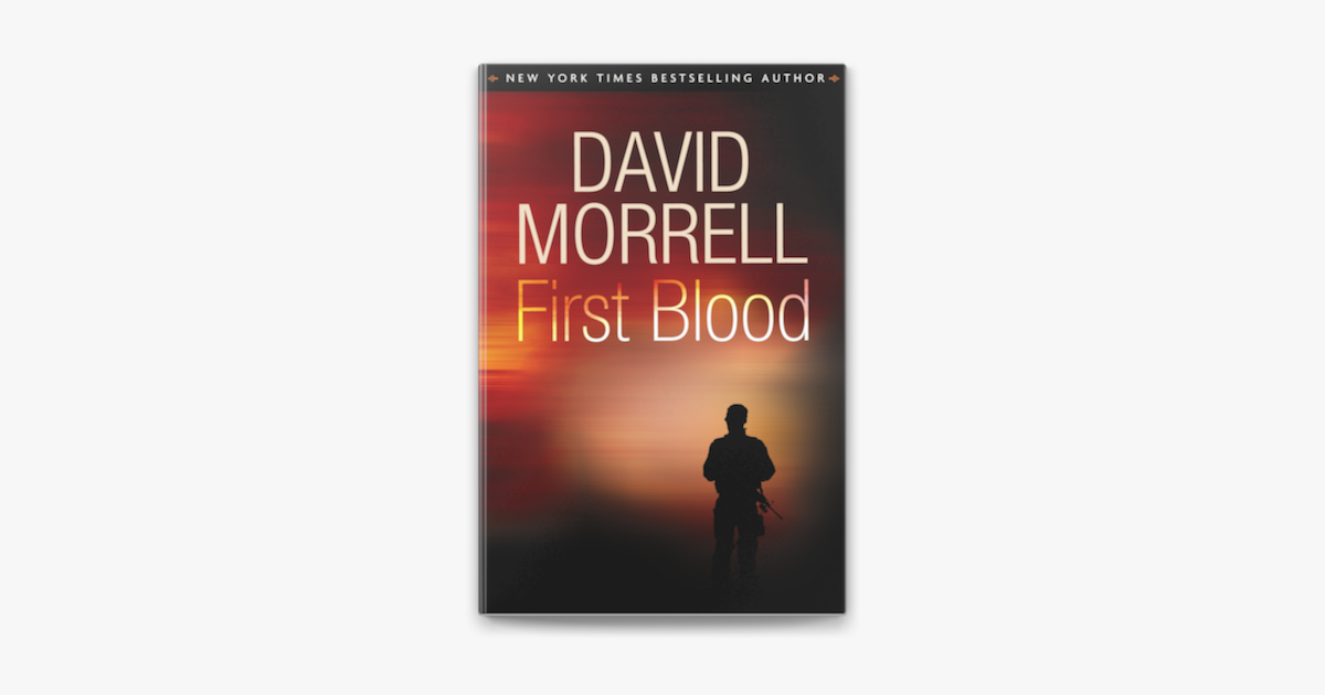 ‎First Blood by David Morrell on Apple Books