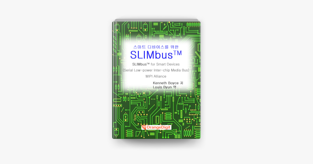 ‎SLIMbus™ for Smart Devices, MIPI by Kenneth Boyce & Louis Byun on Apple Books