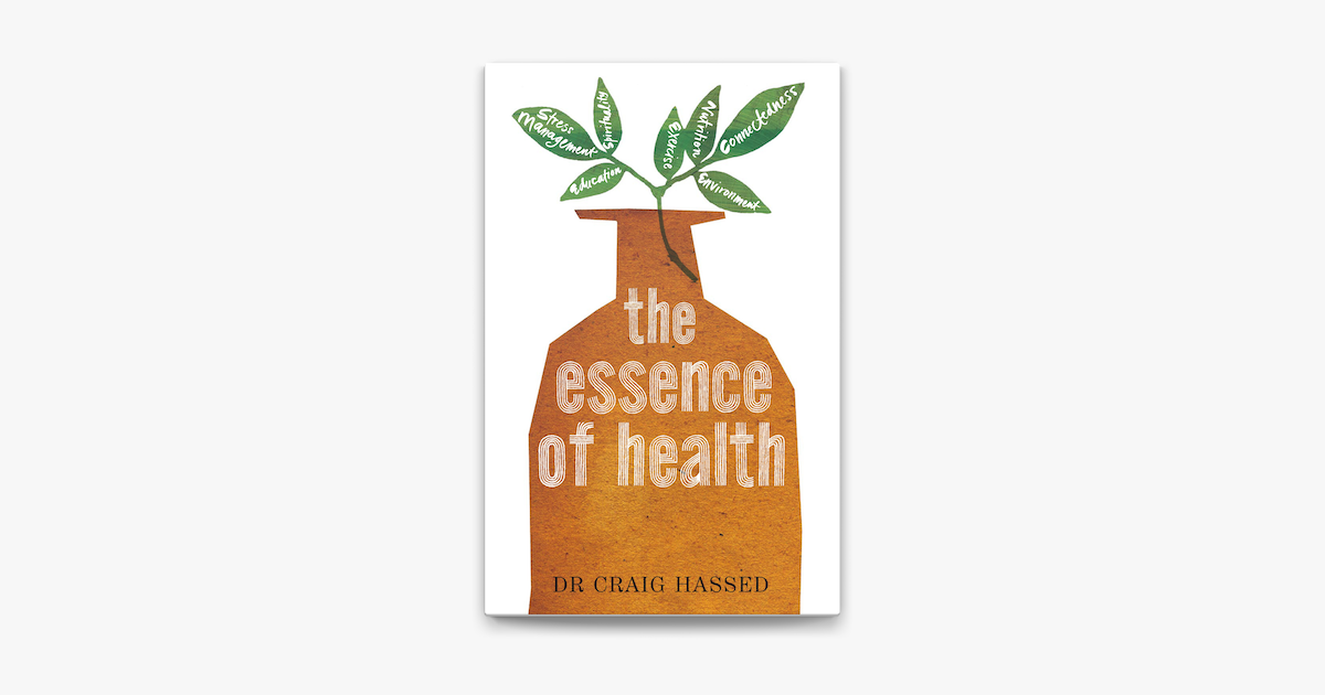 ‎The Essence of Health by Craig Hassed on Apple Books
