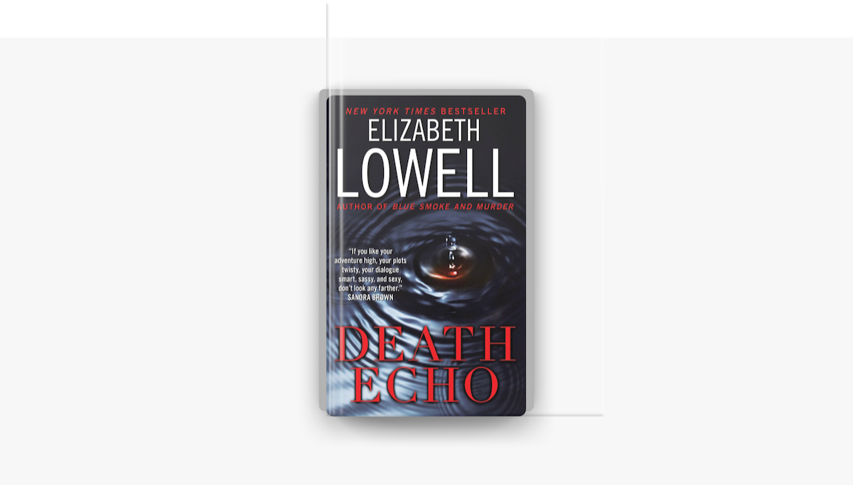 ‎Death Echo by Elizabeth Lowell on Apple Books