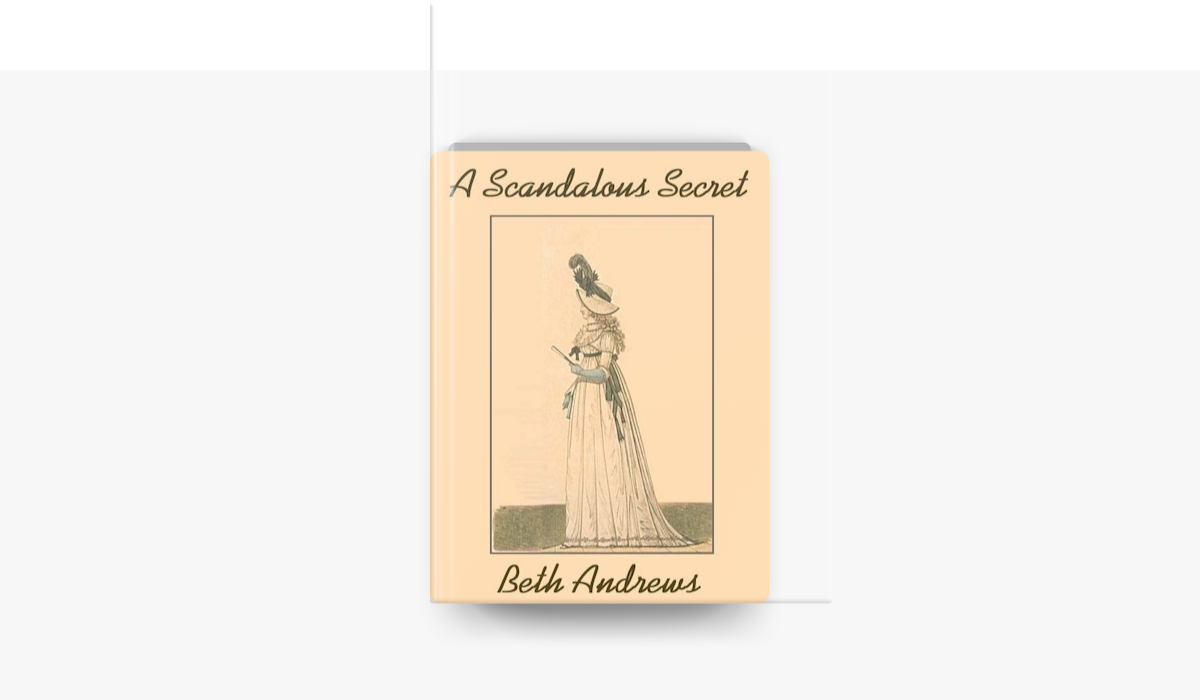 ‎A Scandalous Secret (a Regency Romance) by Beth Andrews (ebook) - Apple Books