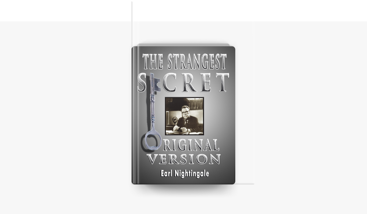 ‎The Strangest Secret by Earl Nightingale on Apple Books