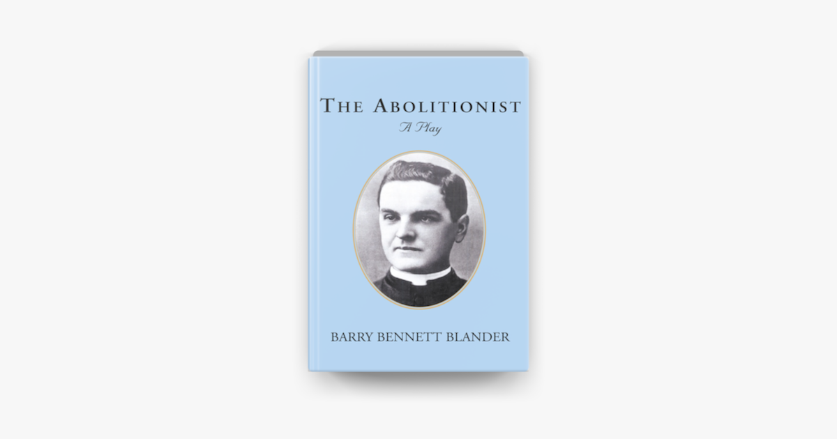 ‎The Abolitionist by Barry Bennett Blander on Apple Books