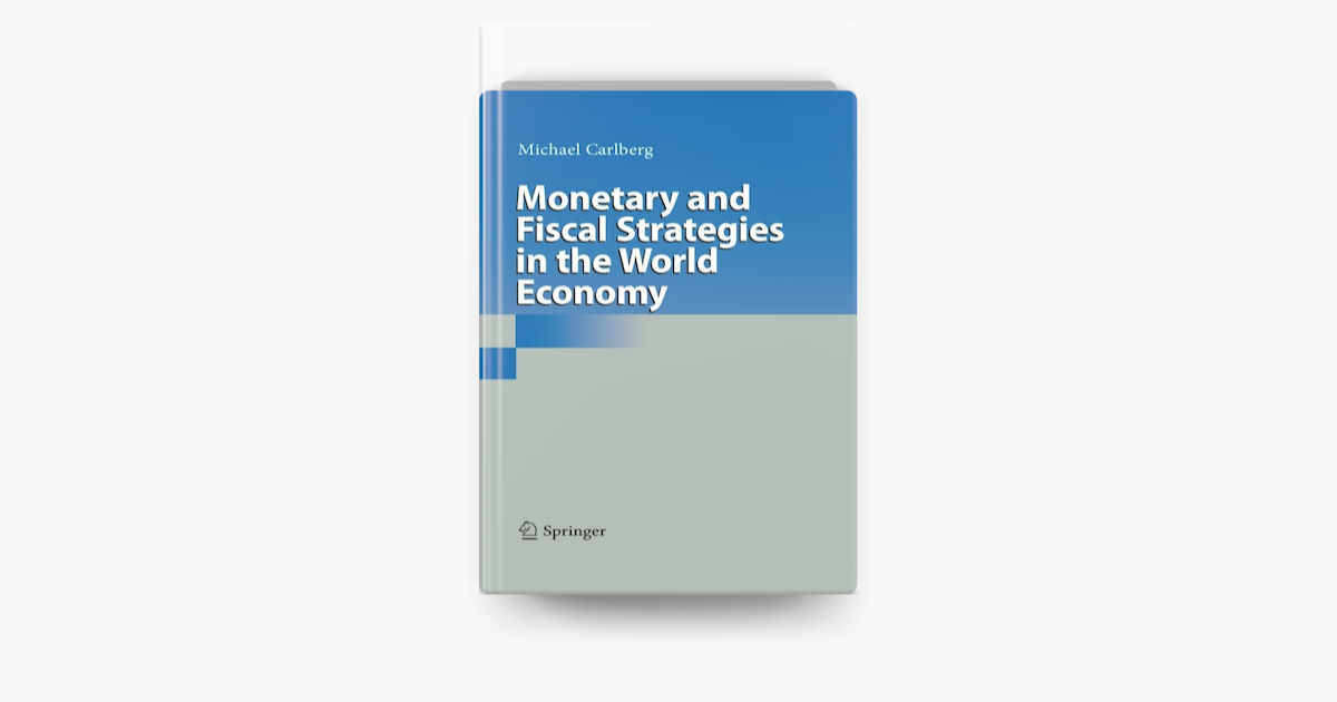 ‎Monetary and Fiscal Strategies in the World Economy by Michael ...