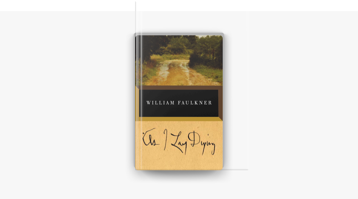 ‎as I Lay Dying By William Faulkner On Apple Books