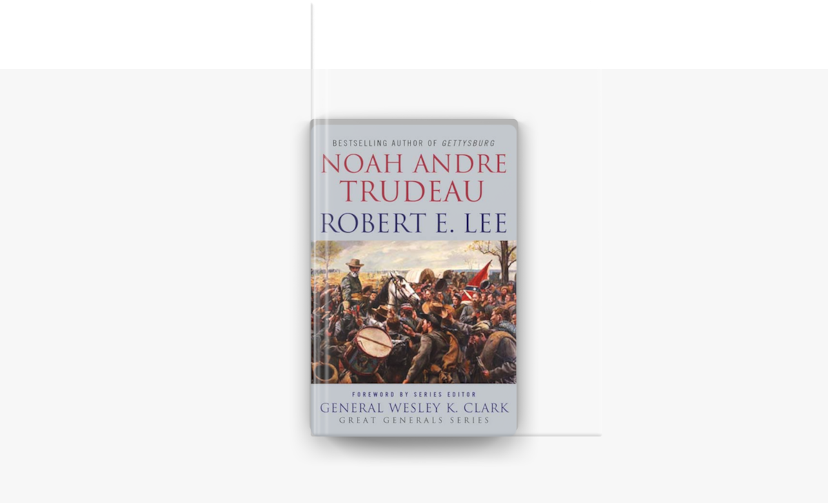 ‎Robert E. Lee: Lessons in Leadership sur Apple Books