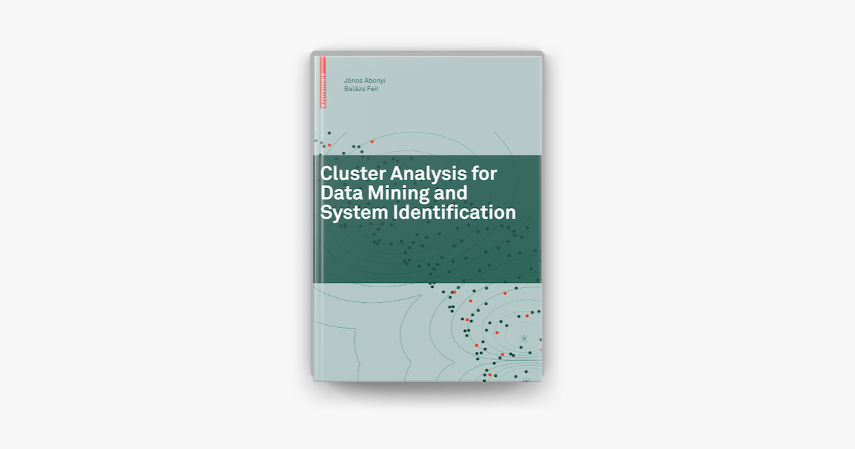 ‎Cluster Analysis for Data Mining and System Identification by János ...