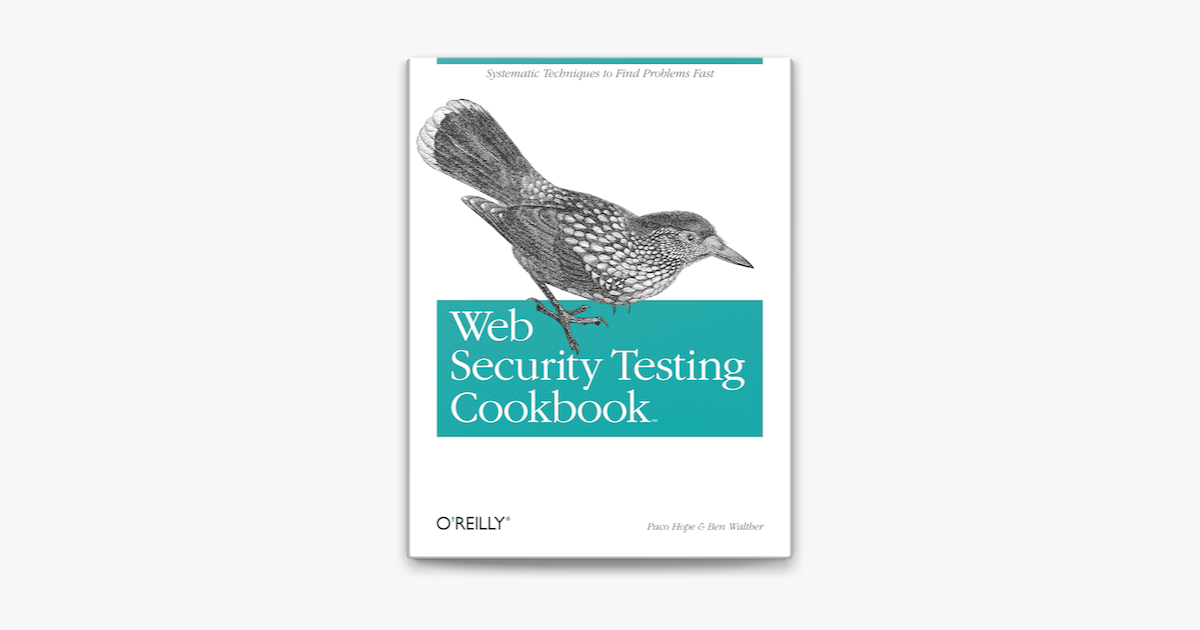 ‎Web Security Testing Cookbook by Paco Hope & Ben Walther on Apple Books