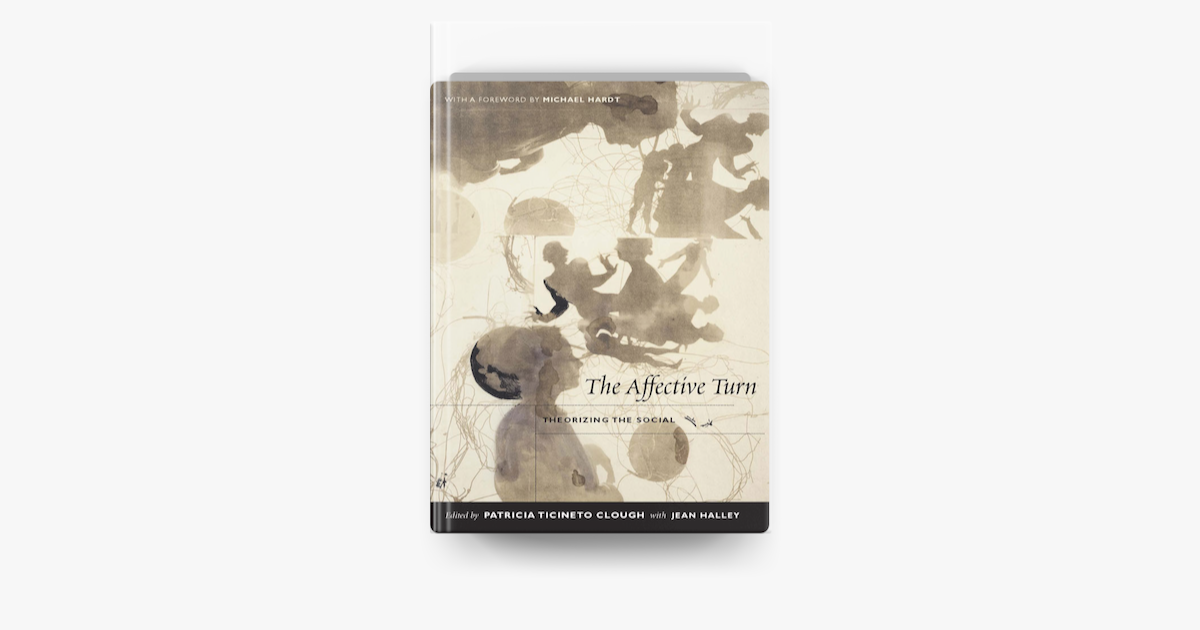 ‎The Affective Turn by Patricia Ticineto Clough & Jean Halley on Apple ...