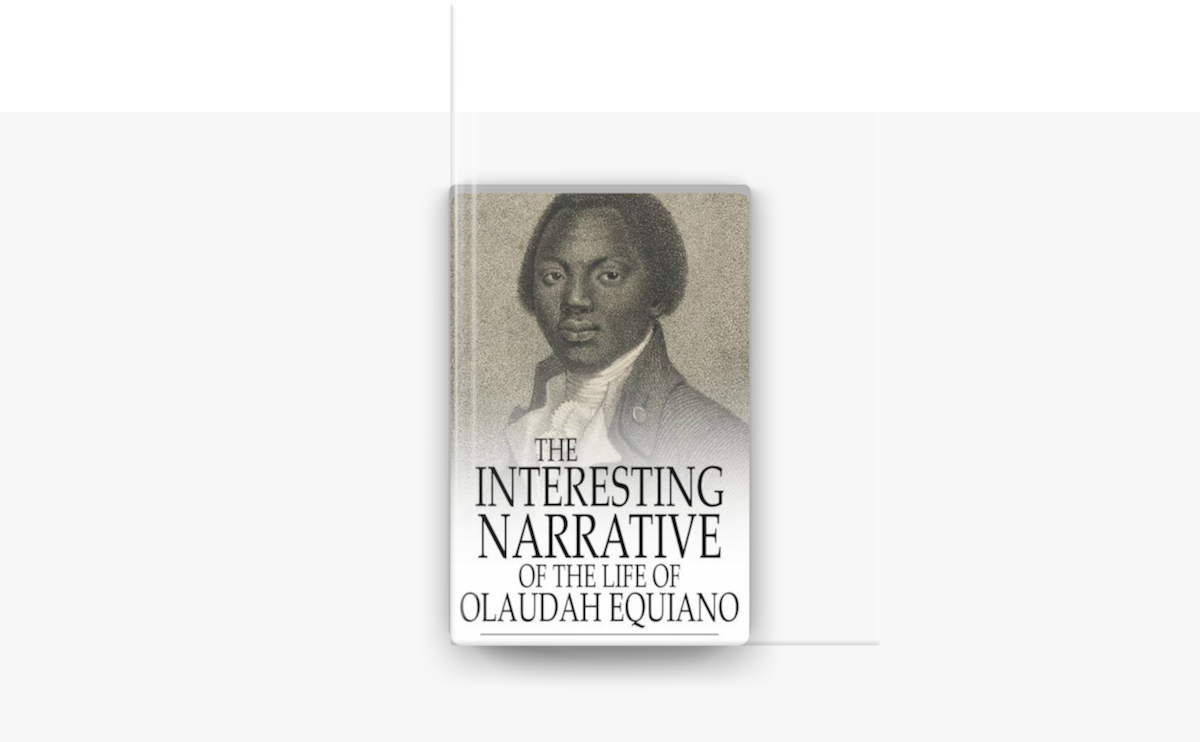 ‎The Interesting Narrative of the Life of Olaudah Equiano by Olaudah ...