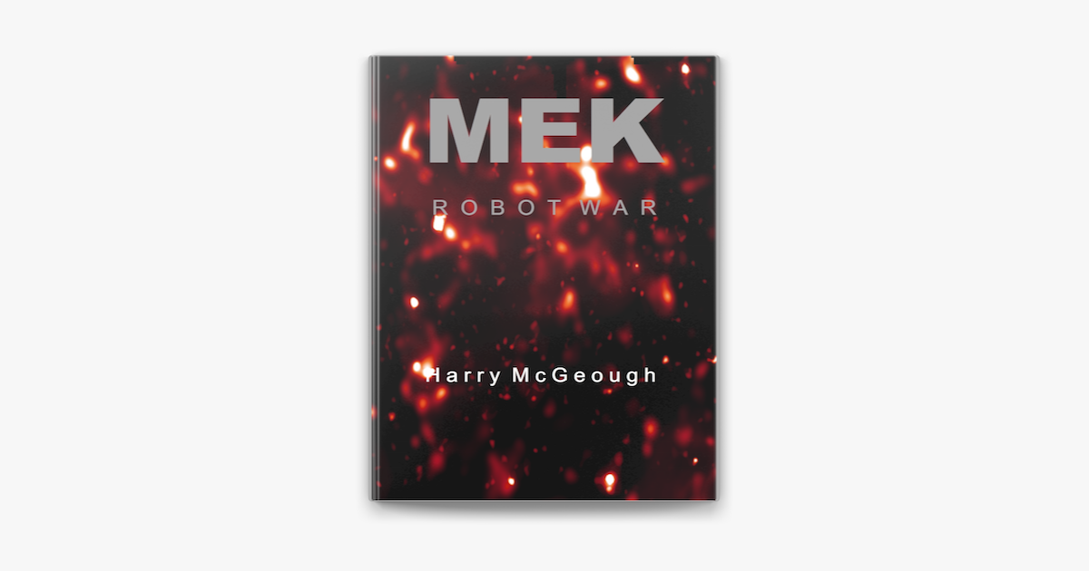 ‎MEK Robot War by Harry McGeough on Apple Books
