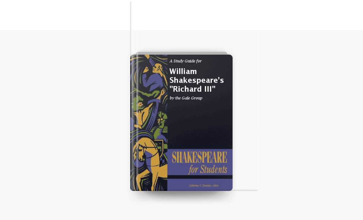 ‎A Study Guide for William Shakespeare's "Richard III" by The Gale ...