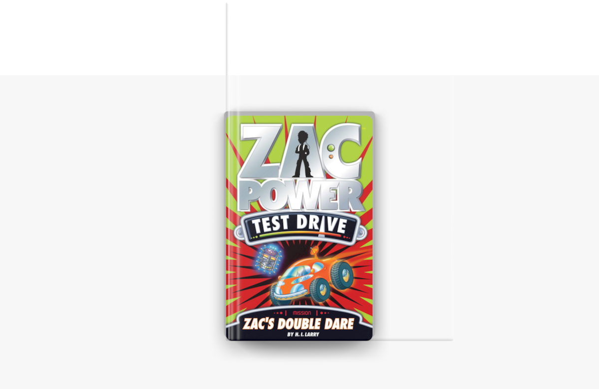 ‎Zac Power Test Drive #13: Zac's Double Dare by H.I. Larry on Apple Books