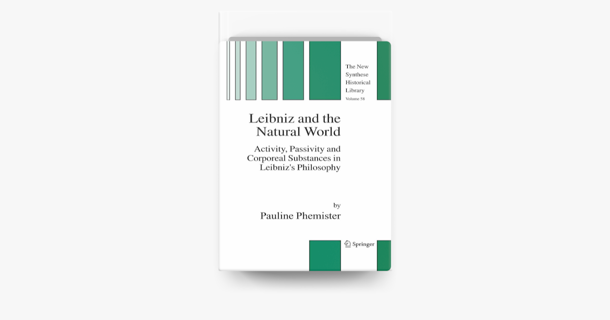 ‎Leibniz and the Natural World by Pauline Phemister on Apple Books