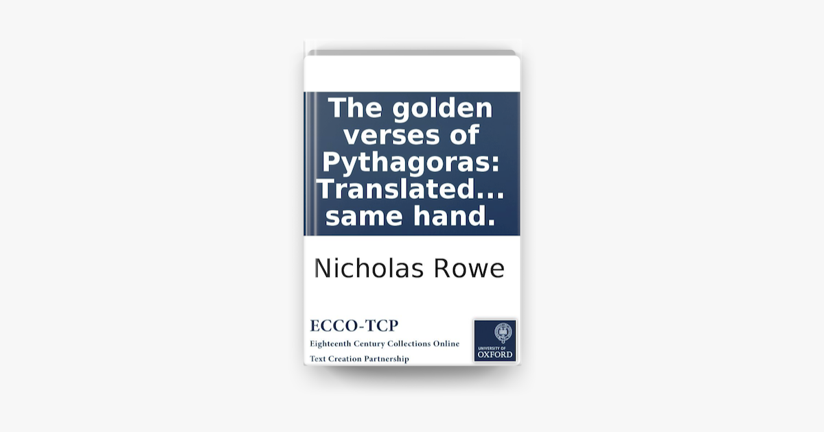 ‎The golden verses of Pythagoras: Translated from the Greek, by N. Rowe ...