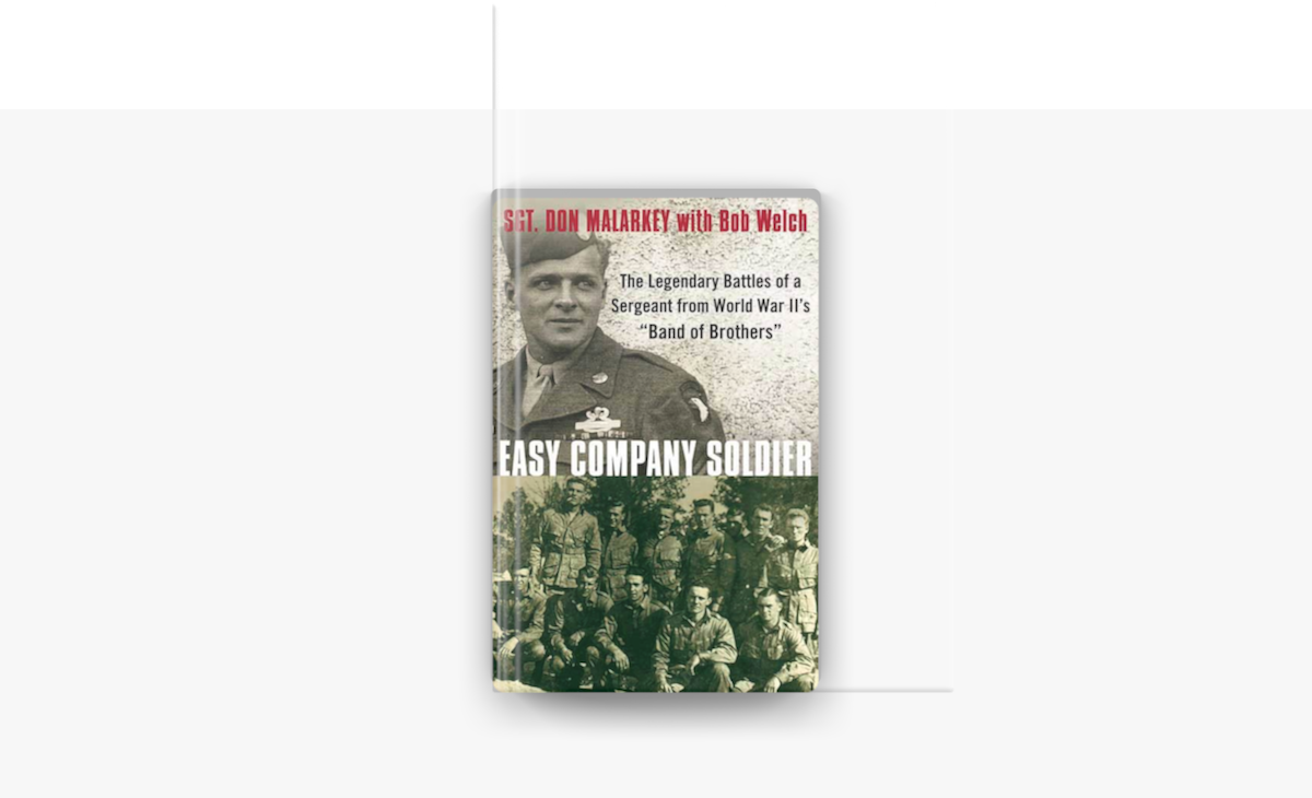 ‎Easy Company Soldier by Don Malarkey & Bob Welch on Apple Books