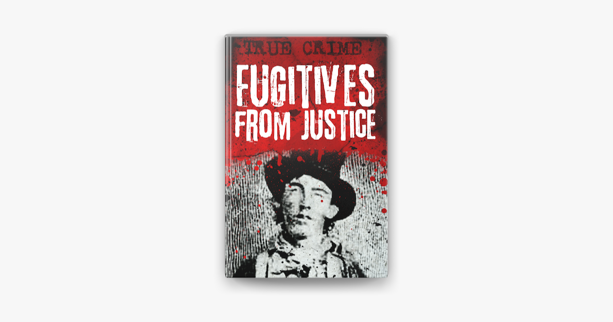 ‎Fugitives from Justice by Gordon Kerr on Apple Books