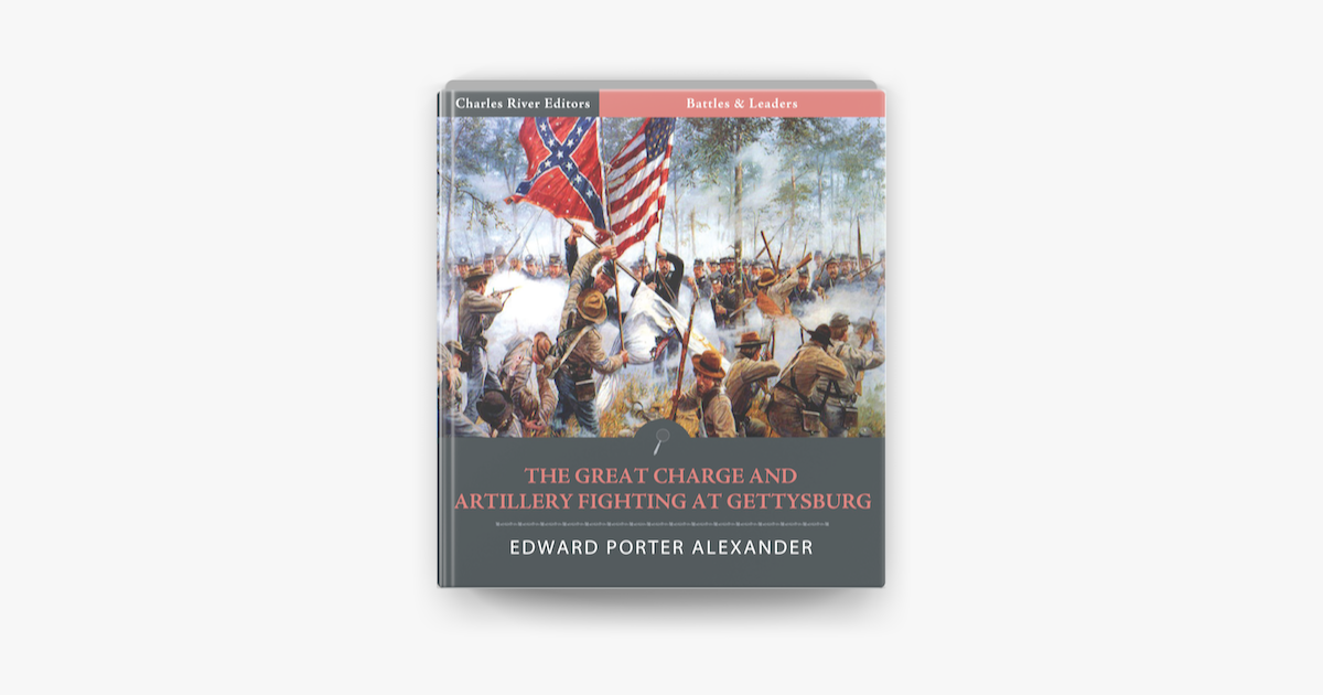 ‎Battles & Leaders of the Civil War: The Great Charge and Artillery ...