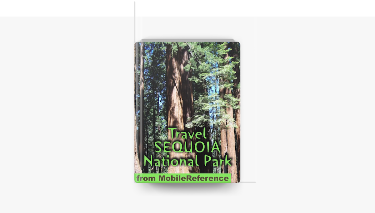 ‎Sequoia National Park: Illustrated Travel Guide & Maps (Mobi Travel ...