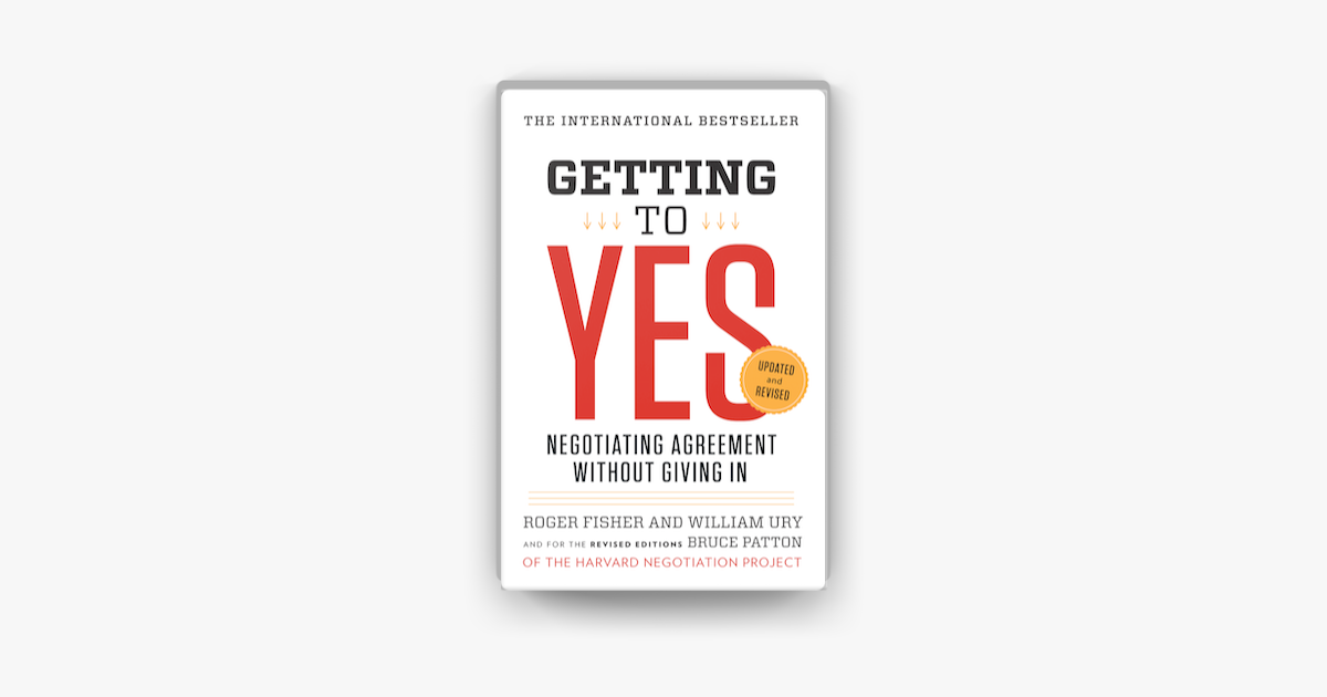 ‎Getting to Yes by Roger Fisher, William L. Ury & Bruce Patton on Apple ...