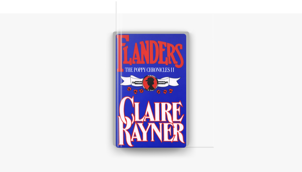 ‎Flanders (Book 2 of The Poppy Chronicles) de Claire Rayner en Apple Books