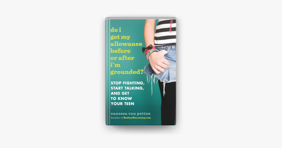 ‎Do I Get My Allowance Before or After I'm Grounded? by Vanessa Van ...