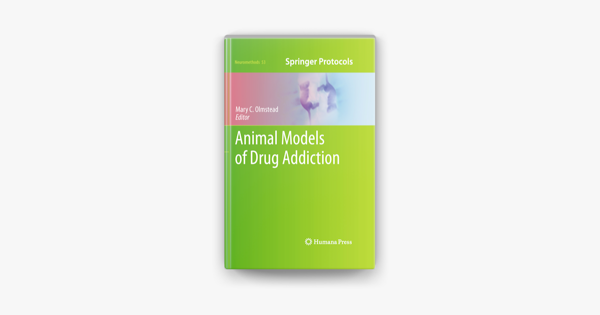 ‎Animal Models of Drug Addiction by Mary C. Olmstead on Apple Books