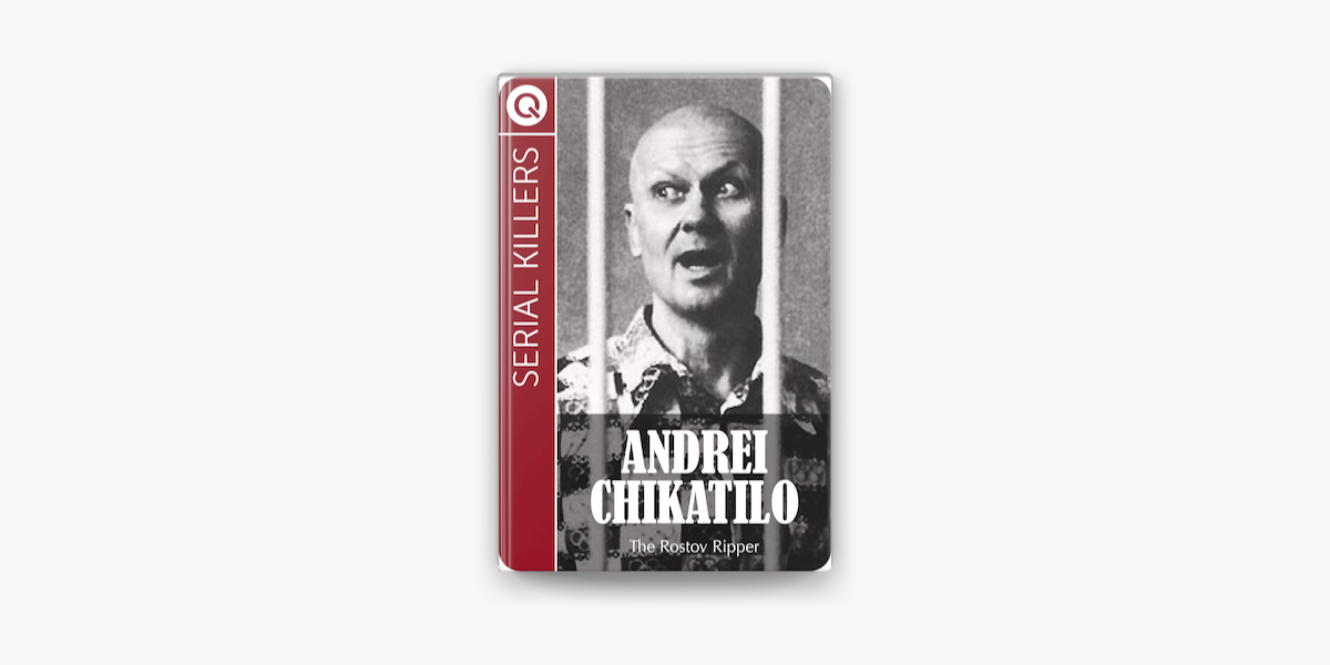 Chikatilo Victims The World's Worst Serial Killers: In Pictures