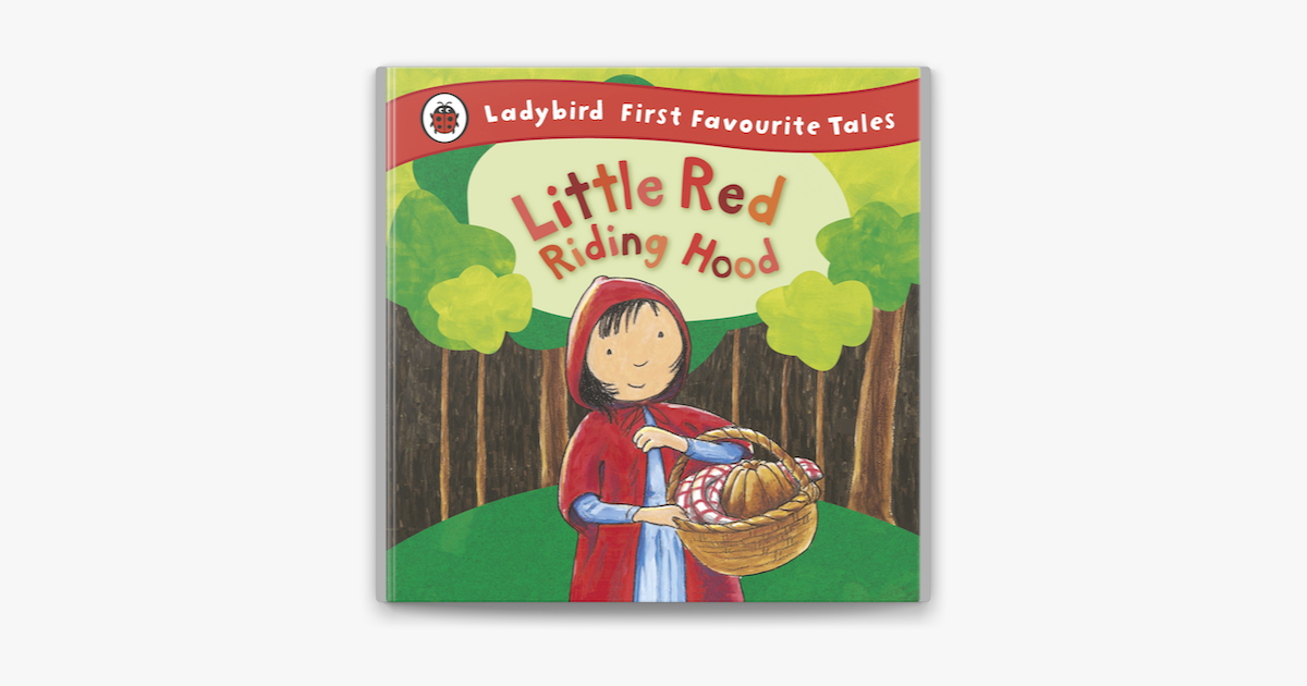 ‎Little Red Riding Hood: Ladybird First Favourite Tales by Mandy Ross ...