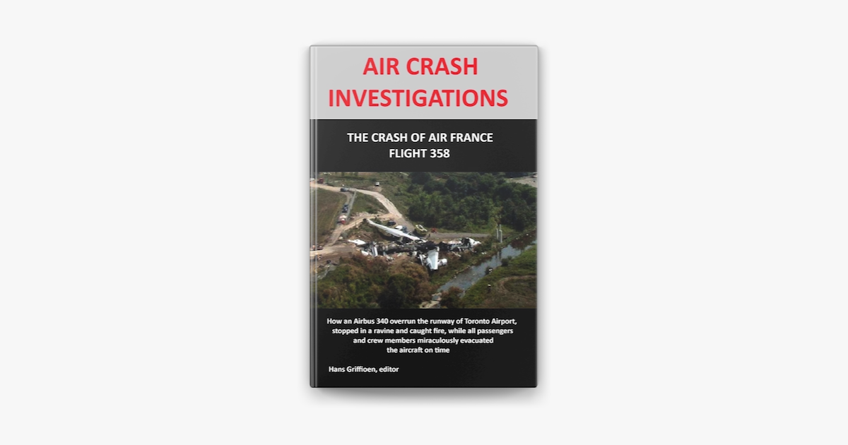 ‎Air Crash Investigation: The Crash of Air France Flight 358 by Hans ...