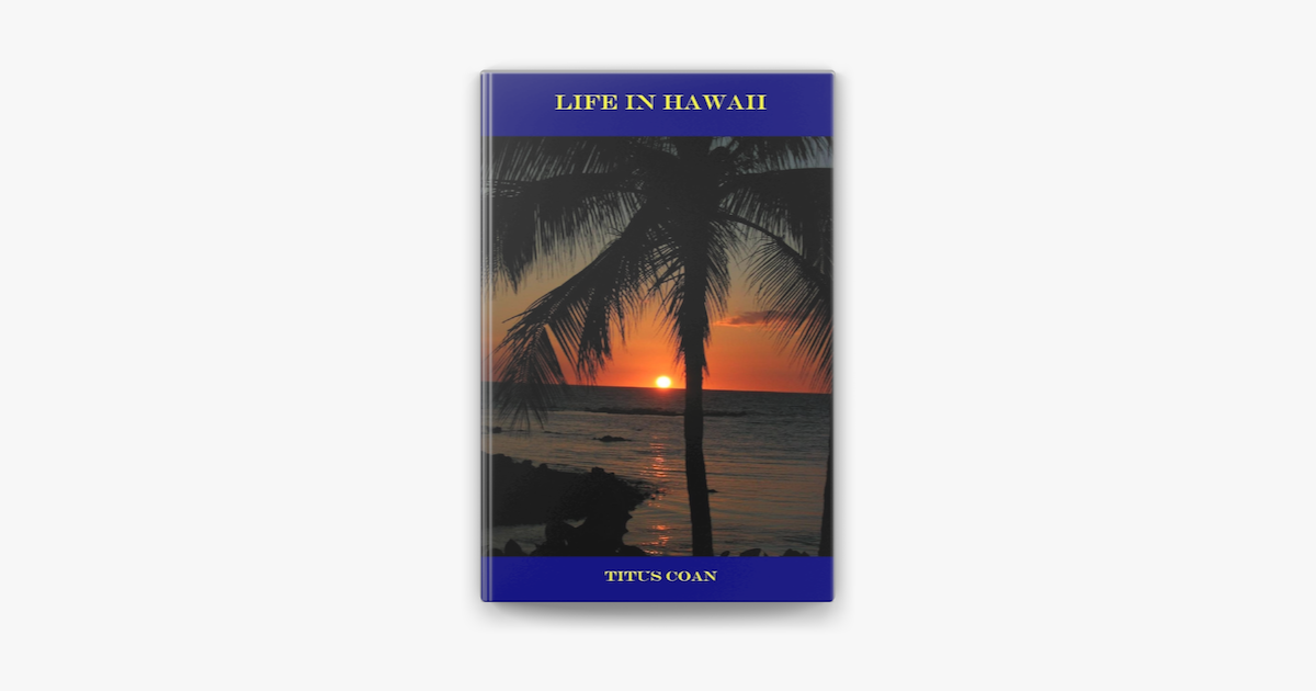 ‎Life in Hawaii by Titus Coan on Apple Books