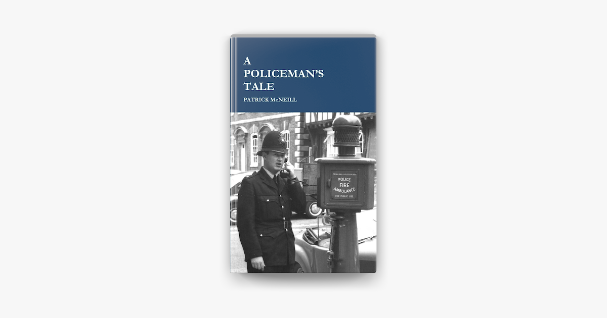 ‎A Policeman's Tale : (3Rd Edition) by Patrick McNeill on Apple Books