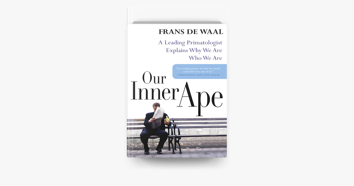 ‎Our Inner Ape by Frans de Waal on Apple Books