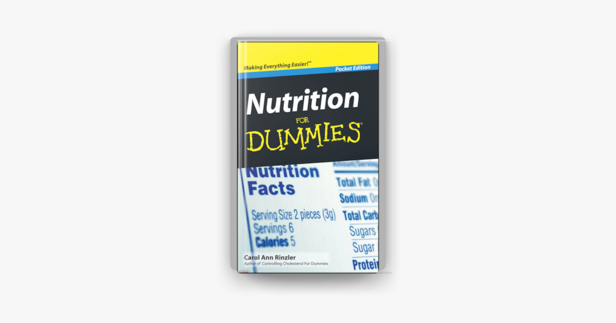 ‎Nutrition For Dummies ®, Pocket Edition by Carol Ann Rinzler on Apple ...