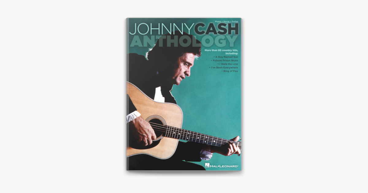 ‎Johnny Cash Anthology (Songbook) by Johnny Cash on Apple Books