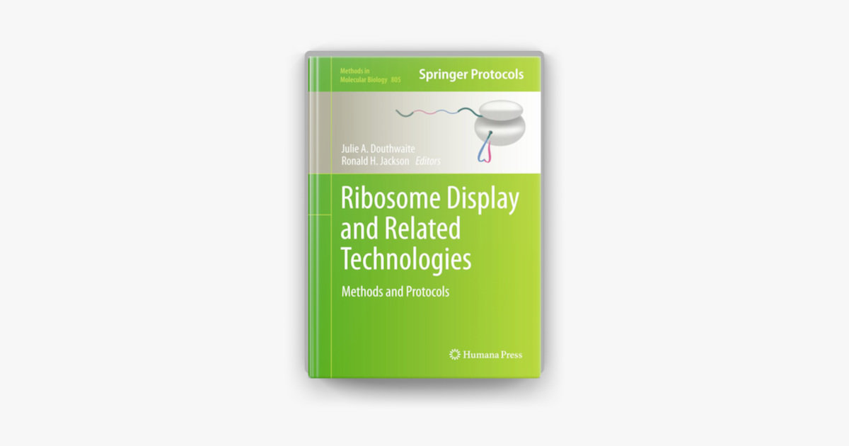 Ribosome Display and Related Technologies“ von Julie A. Douthwaite ...