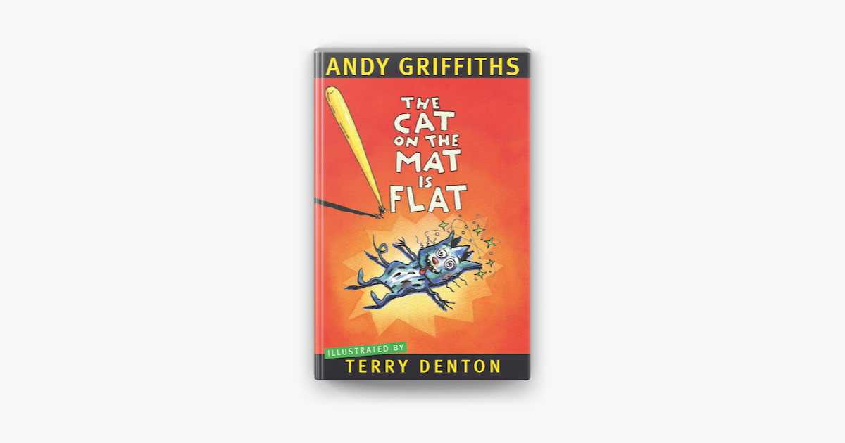 ‎The Cat on the Mat is Flat by Andy Griffiths on Apple Books