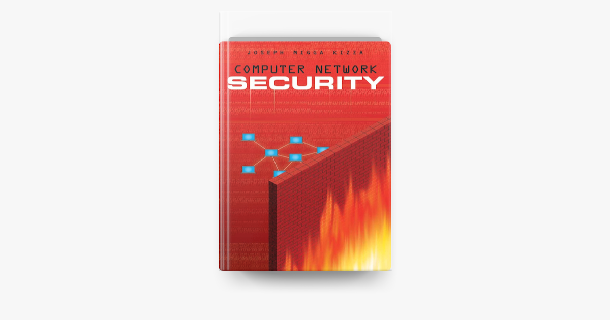 ‎Computer Network Security của Joseph Migga Kizza trên Apple Books