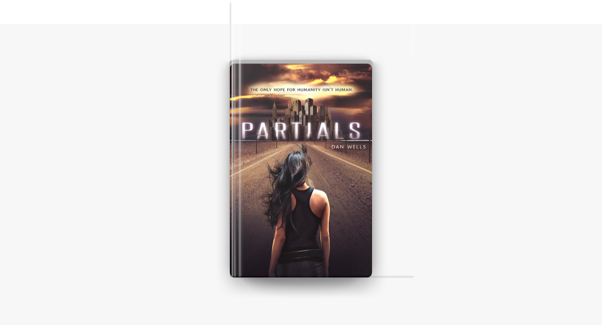Partials Dan Wells